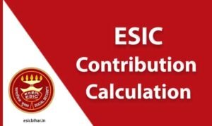 How to ESI Calculation - ESICBihar